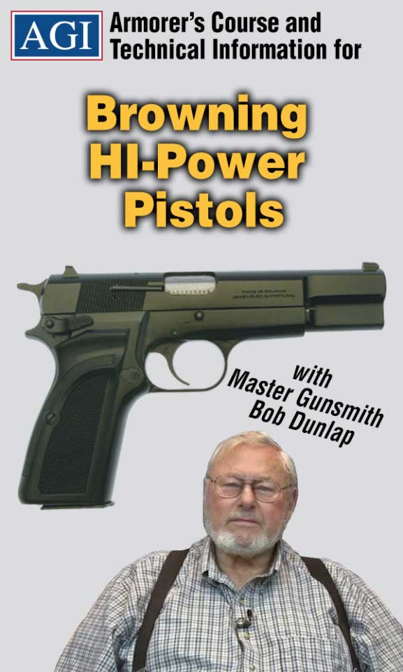 AGI Armorer's Course for Browning HI-Power Pistols - The American ...