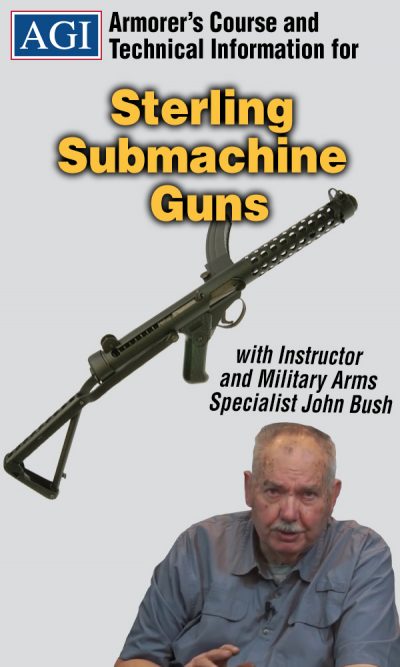 AGI Armorer's Course for Sterling Submachine Guns - The American ...