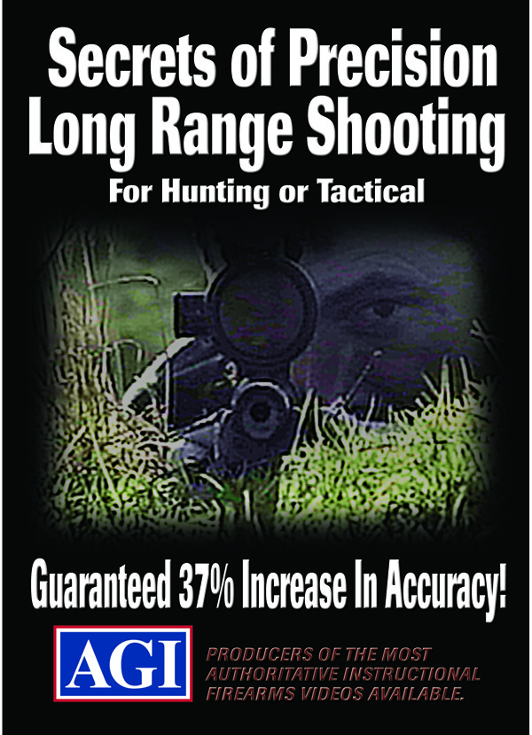 Secrets of Precision Long Range Shooting - The American Gunsmithing Institute