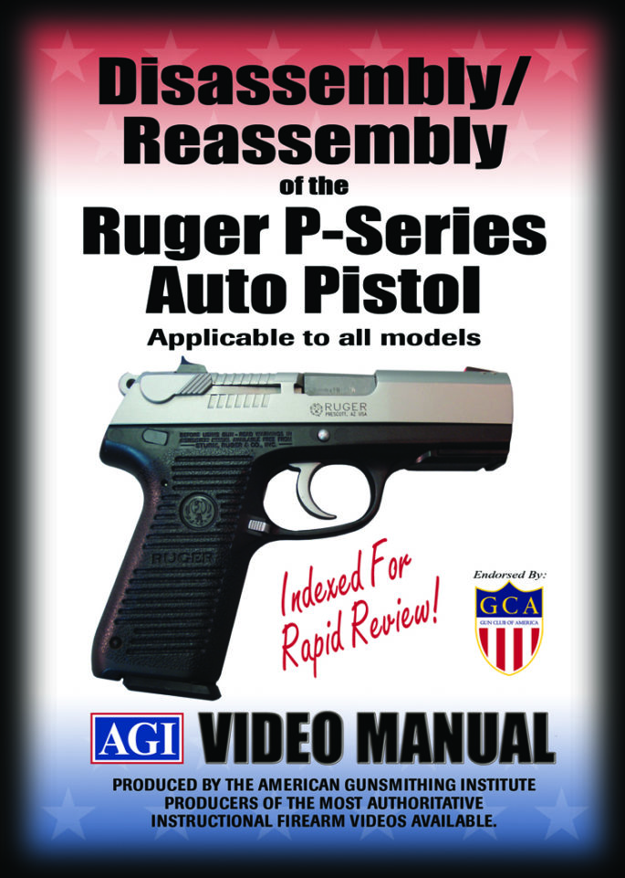 Disassembly/Reassembly of the Ruger? P-Series Auto Pistol - The ...
