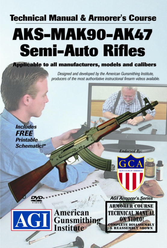 AGI Armorer's Course for AKS-MAK 90-AK47 Semi-Auto Rifles - The ...